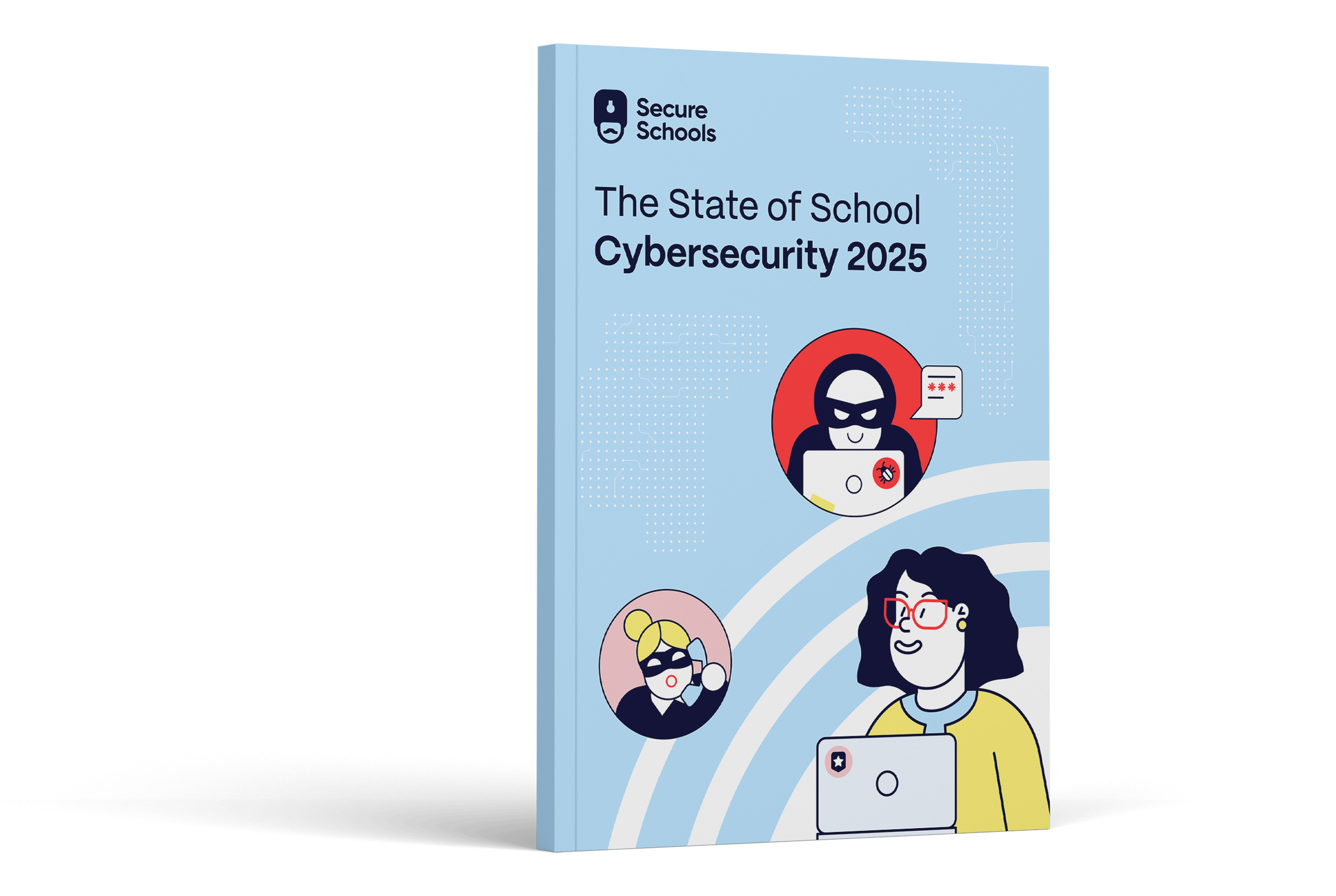 The State of School Cybersecurity 2025